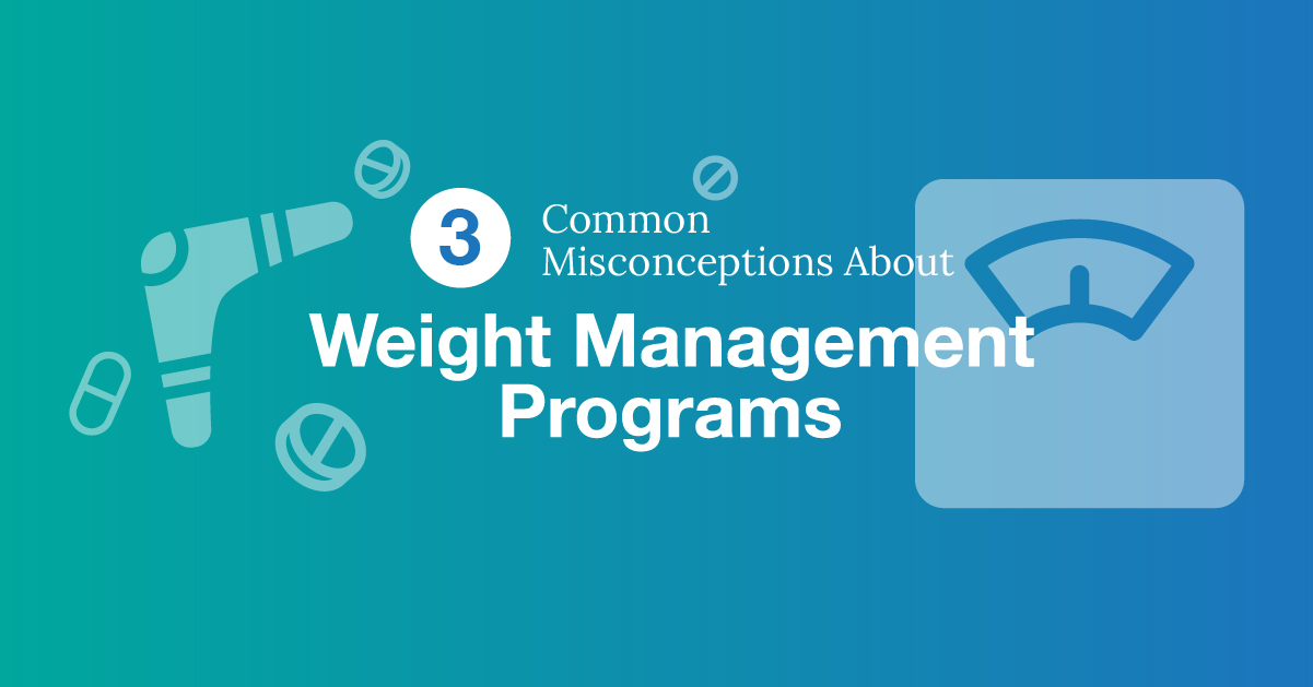 3 Common Misconceptions About Weight Management Programs - Premise Health
