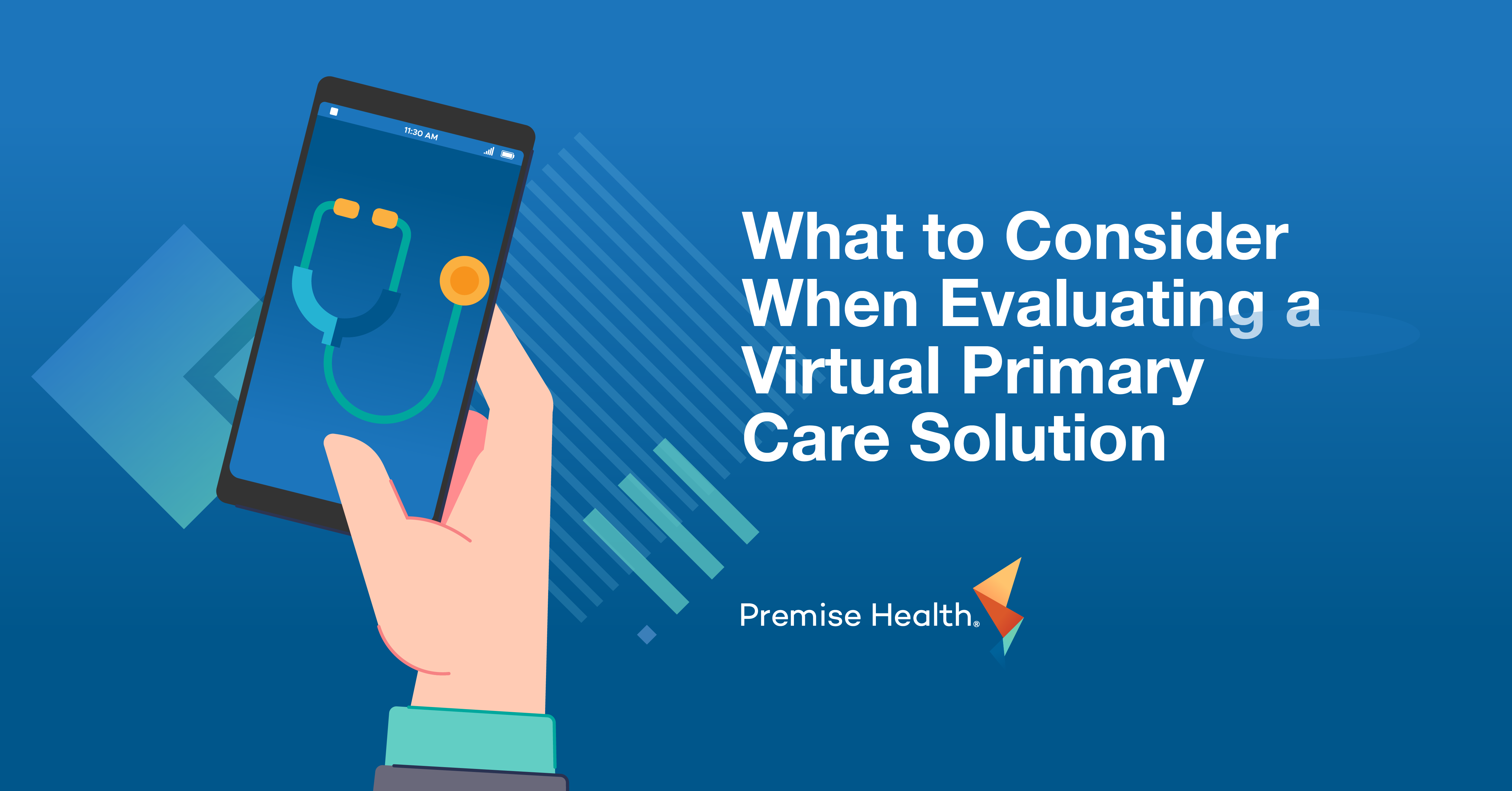 What to Consider When Evaluating a Virtual Primary Care Solution ...